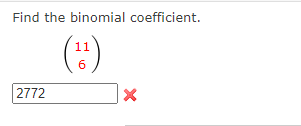 Solved Find the binomial coefficient. (116) | Chegg.com