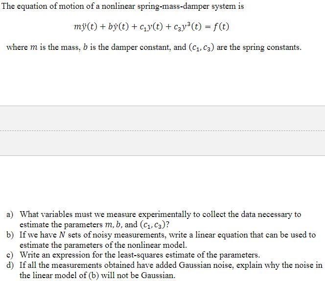 The equation of motion of a nonlinear | Chegg.com