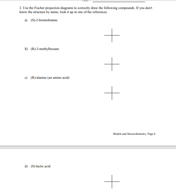 2. Use the Fischer projection diagrams to correctly | Chegg.com