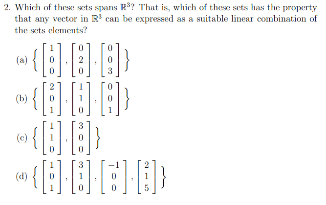 Solved 2. Which of these sets spans R3? That is, which of | Chegg.com