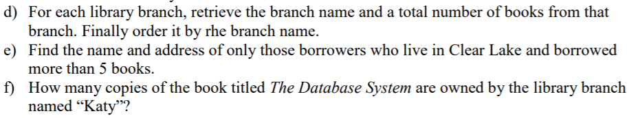 Solved You need to write SQL for all the following problems. | Chegg.com