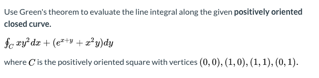Solved Use Green's theorem to evaluate the line integral | Chegg.com