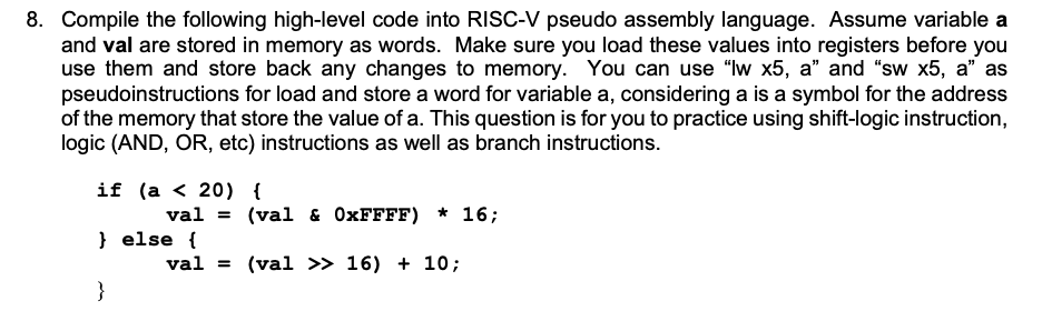 Solved 8. Compile the following high-level code into RISC-V | Chegg.com