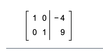 Solved The matrix below is the final matrix form for a | Chegg.com