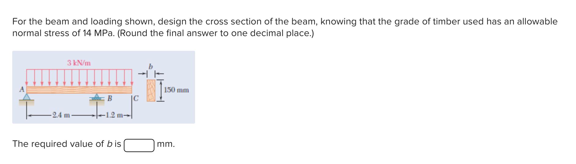 Solved For the beam and loading shown, design the cross | Chegg.com
