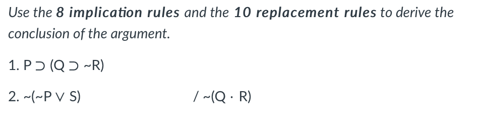 Solved Use The 8 Implication Rules And The 10 Replacement 