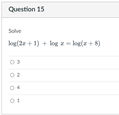 Solved log(2x+1)+logx=log(x+8) 3 2 4 1 | Chegg.com