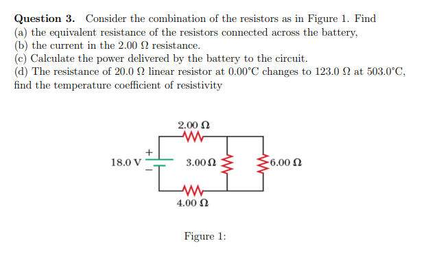 Solved Question 3. Consider the combination of the resistors | Chegg.com