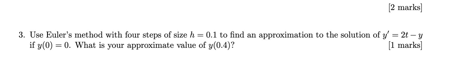 Solved 3. Use Euler's method with four steps of size h=0.1 | Chegg.com