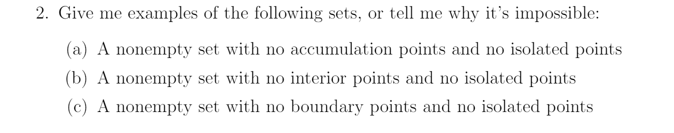 Solved 2. Give me examples of the following sets, or tell me | Chegg.com