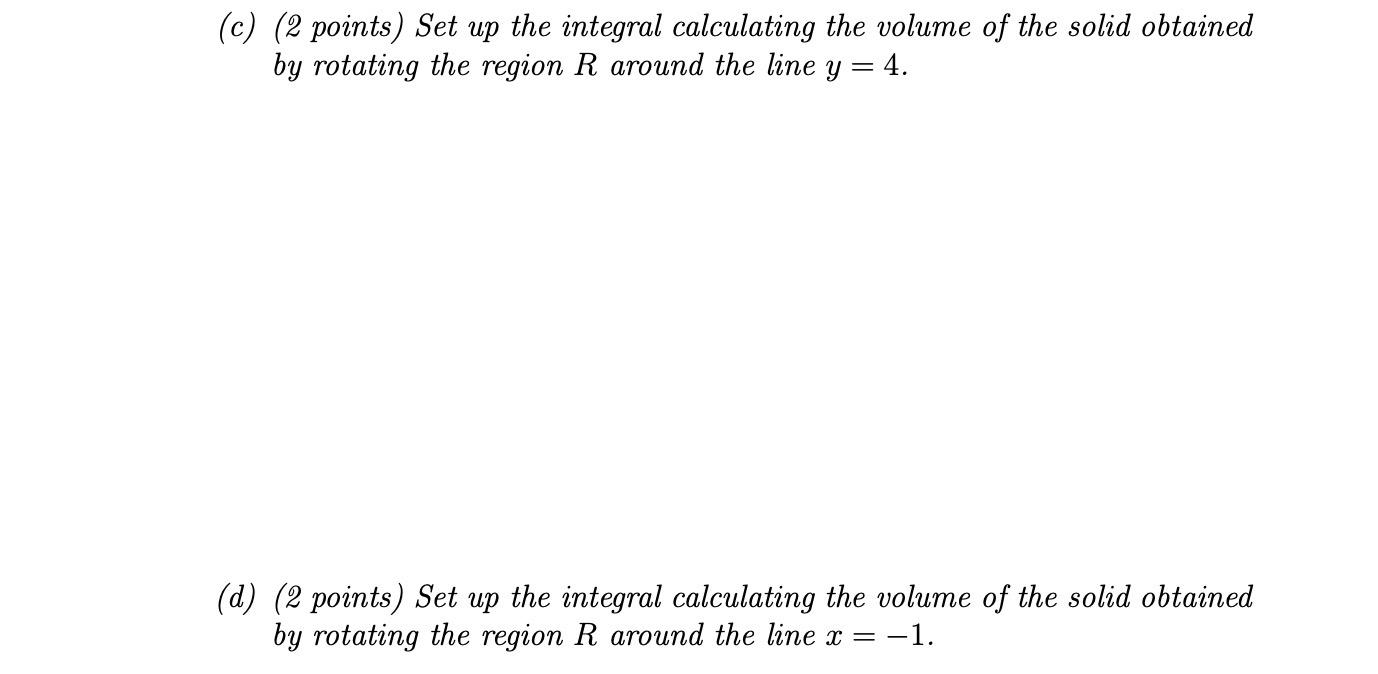 Solved (c) (2 points) Set up the integral calculating the | Chegg.com