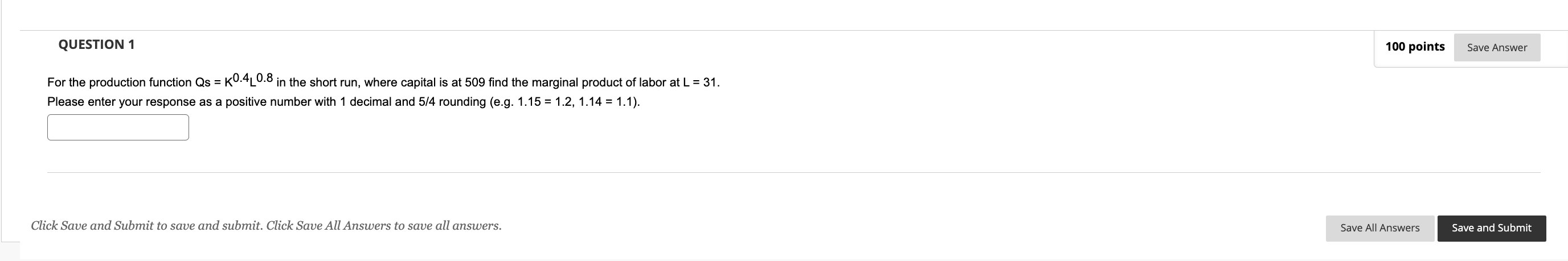 Solved QUESTION 1100 ﻿pointsFor the production function | Chegg.com