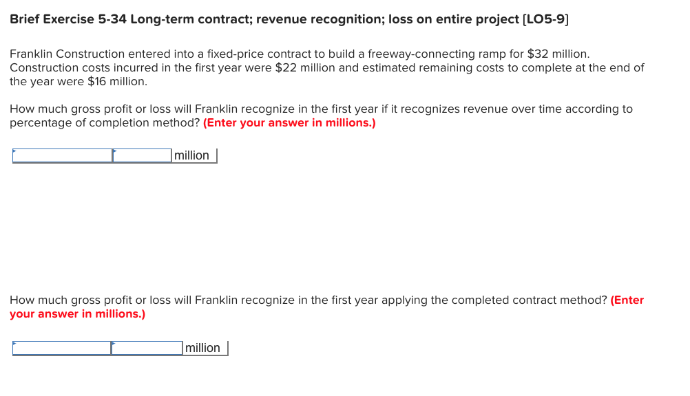 Solved Brief Exercise 5-34 Long-term contract; revenue | Chegg.com