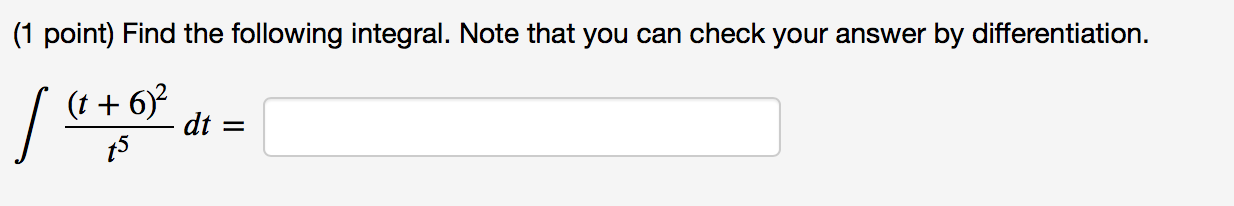 Solved (1 point) Find the following integral. Note that you | Chegg.com