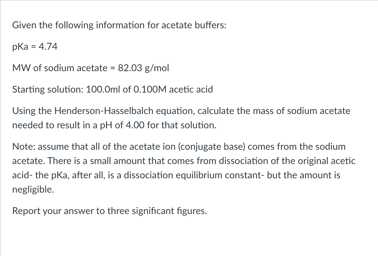 Solved Given the following information for acetate buffers: | Chegg.com