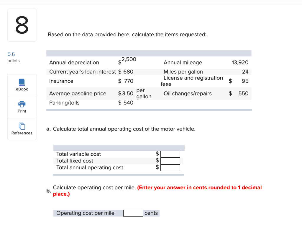Solved Based on the data provided here, calculate the items | Chegg.com