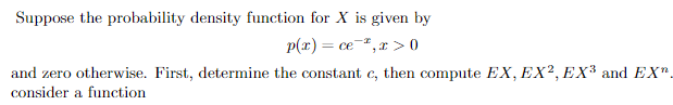 Solved Suppose the probability density function for X is | Chegg.com