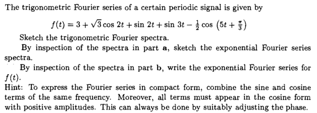 Solved The trigonometric Fourier series of a certain | Chegg.com