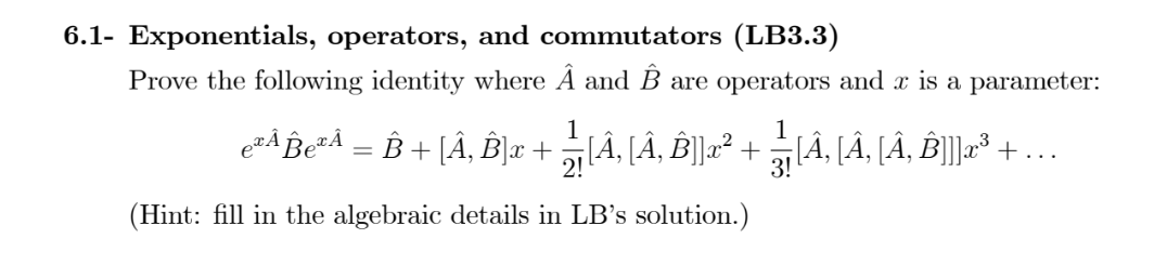 Solved j.1- Exponentials, operators, and commutators (LB3.3) | Chegg.com
