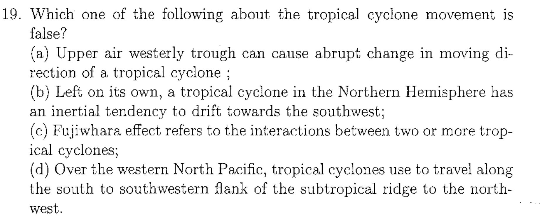 Solved 9. Which one of the following about the tropical | Chegg.com