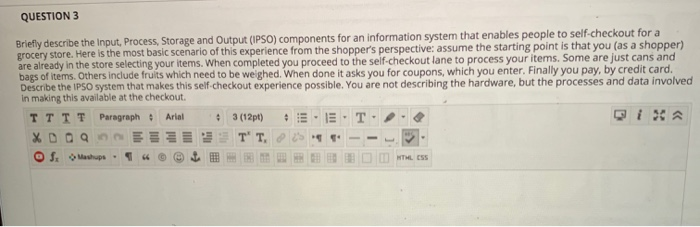 Solved QUESTION Briefly describe the Input, Process, Storage | Chegg.com