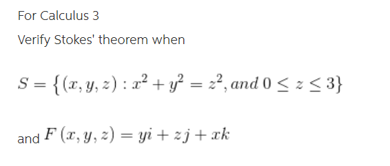 Solved Stokes theorem calc 3 Please Explain every step, | Chegg.com