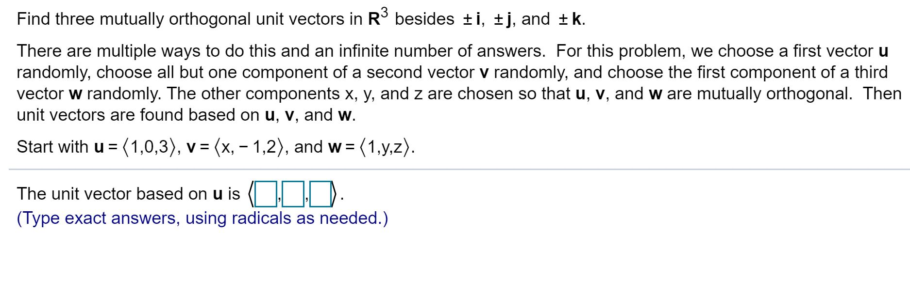 Solved Find three mutually orthogonal unit vectors in R | Chegg.com