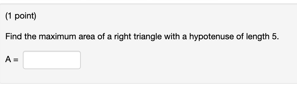 Solved Find the maximum area of a right triangle with a | Chegg.com