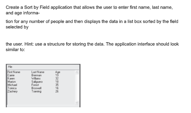 Solved Create a Sort by Field application that allows the | Chegg.com