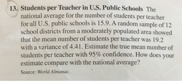 Solved 13. Students per Teacher in U.S. Public Schools The | Chegg.com