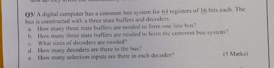 Solved Q3/ A digital computer has a common bus system for 64 | Chegg.com