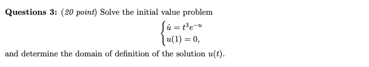 Solved Questions 3: (20 point) Solve the initial value | Chegg.com