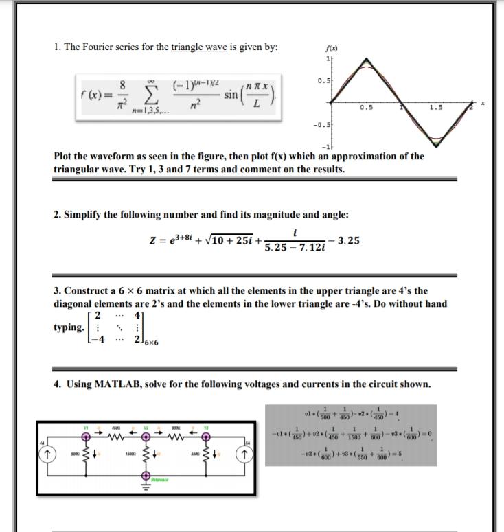Solved 1. The Fourier series for the triangle wave is given | Chegg.com