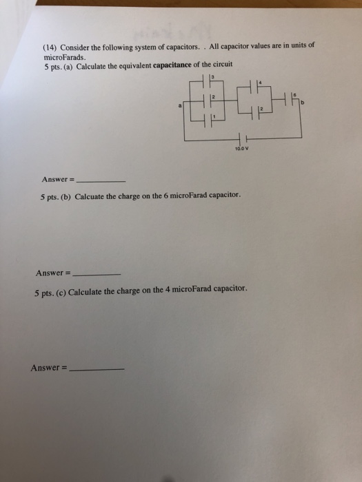 Solved (14) Consider the following system of capacitors. . | Chegg.com