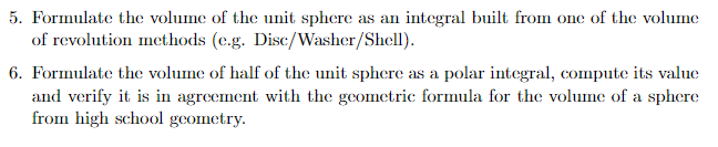 Solved 5. Formulate the volume of the unit sphere as an | Chegg.com