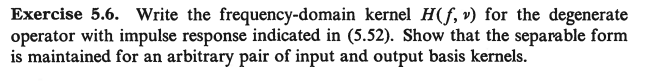 Solved Exercise 5.6. ﻿Write the frequency-domain kernel | Chegg.com
