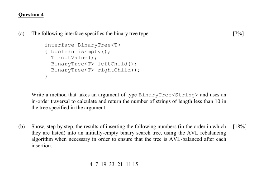 Solved Question 4 (a) The following interface specifies the | Chegg.com