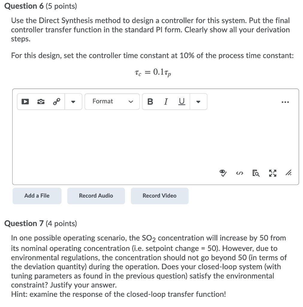 Question 6 (5 points) Use the Direct Synthesis method | Chegg.com