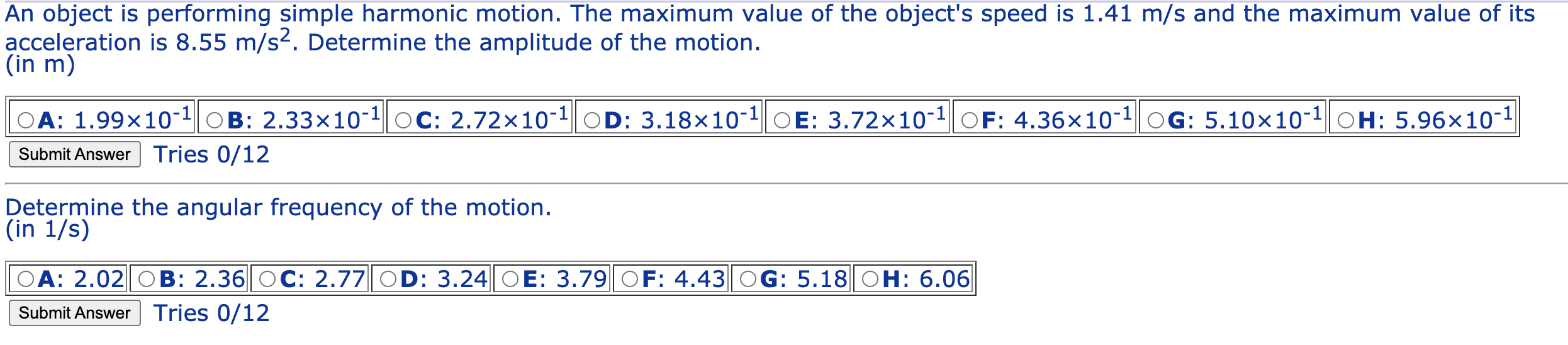 Solved An object is performing simple harmonic motion. The | Chegg.com
