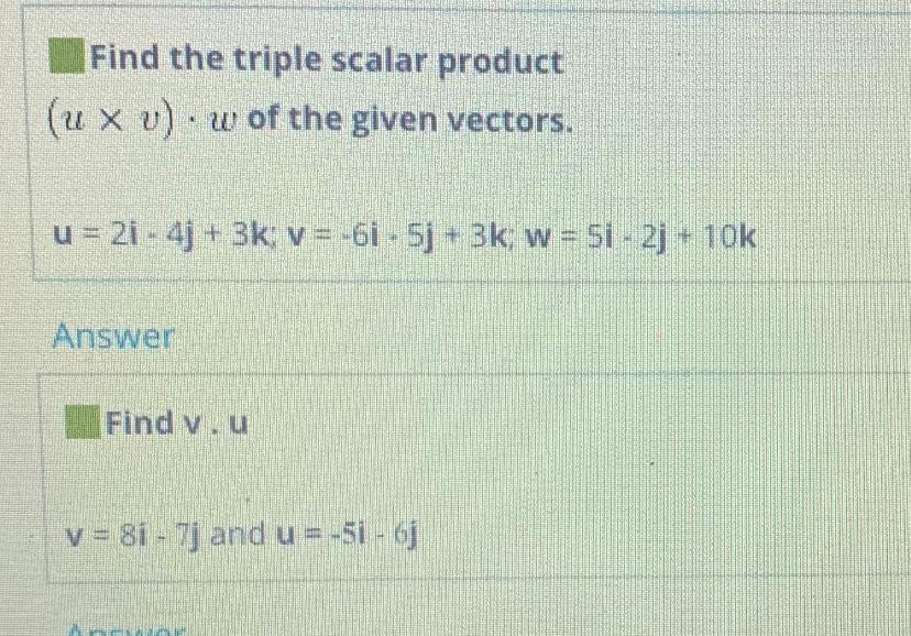 Solved Find the triple scalar product (u x v) · w of the | Chegg.com