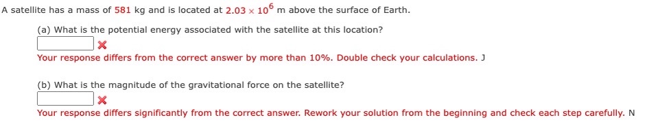 Solved satellite has a mass of 581 kg and is located at | Chegg.com