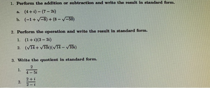 Solved 1. Perform the addition or subtraction and write the | Chegg.com