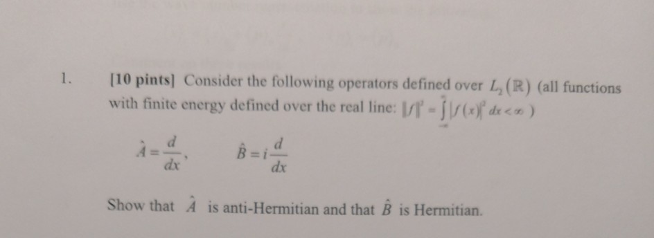 Solved 1. [10 pintsl Consider the following operators | Chegg.com