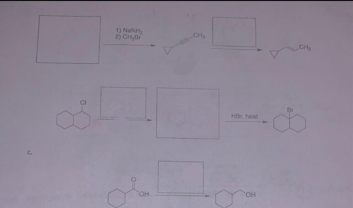 Solved 1) NaNH2 2) CH3Br HBr, heat C. | Chegg.com