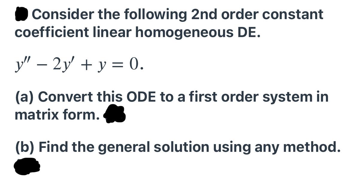 Solved Consider the following 2nd order constant coefficient | Chegg.com