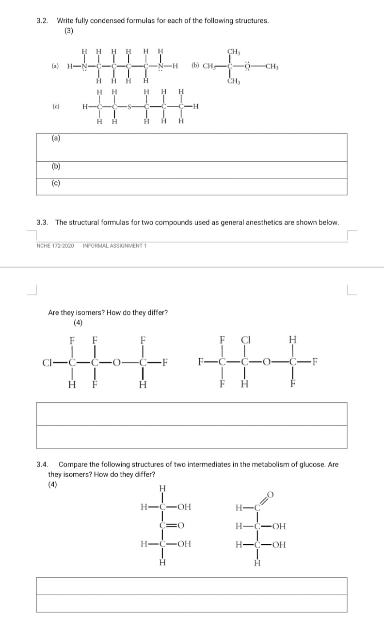 Solved 3.2. Write fully condensed formulas for each of the | Chegg.com