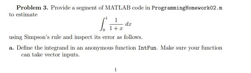 Solved Problem 3. Provide a segment of MATLAB code in | Chegg.com