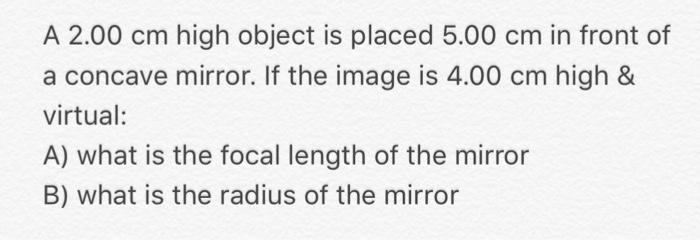 Solved A 2.00 cm high object is placed 5.00 cm in front of a | Chegg.com
