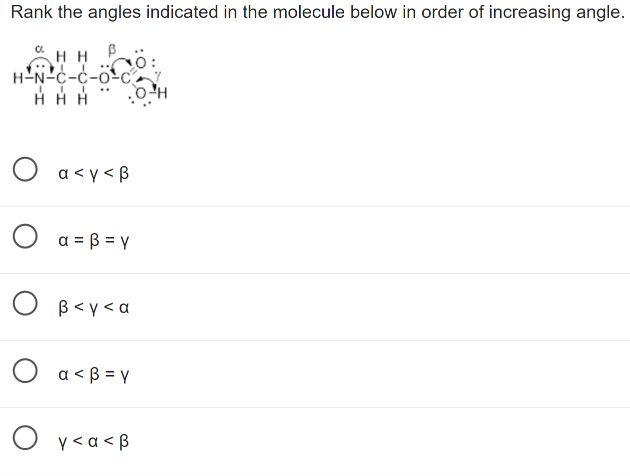 Solved Rank the angles indicated in the molecule below in | Chegg.com