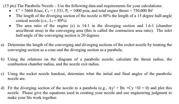 (15 pts) The Parabolic Nozzle - Use the following | Chegg.com